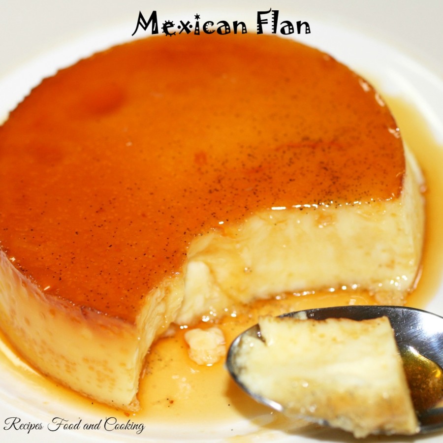 Mexican Flan - Recipes Food and Cooking